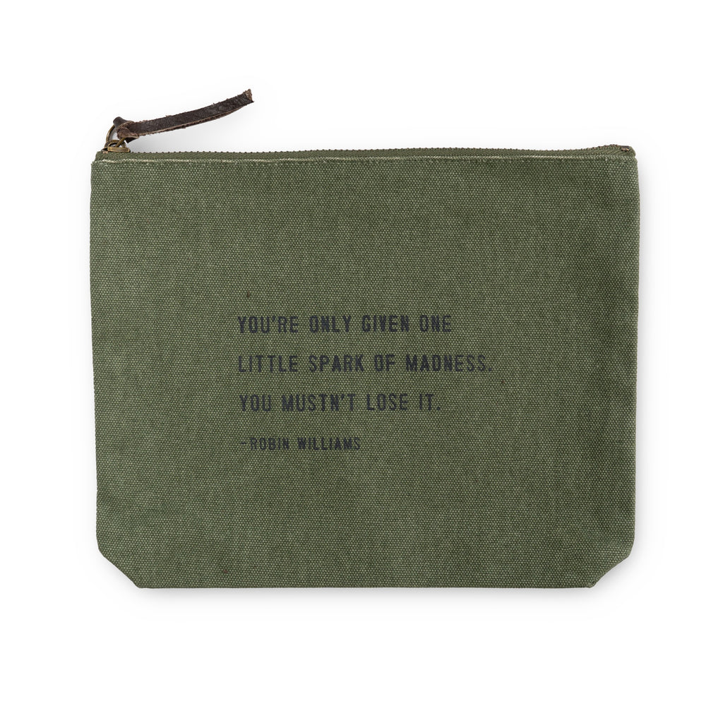 You Are Only Given One Little Spark Canvas Zip Bag- Rosemary – Sugarboo ...