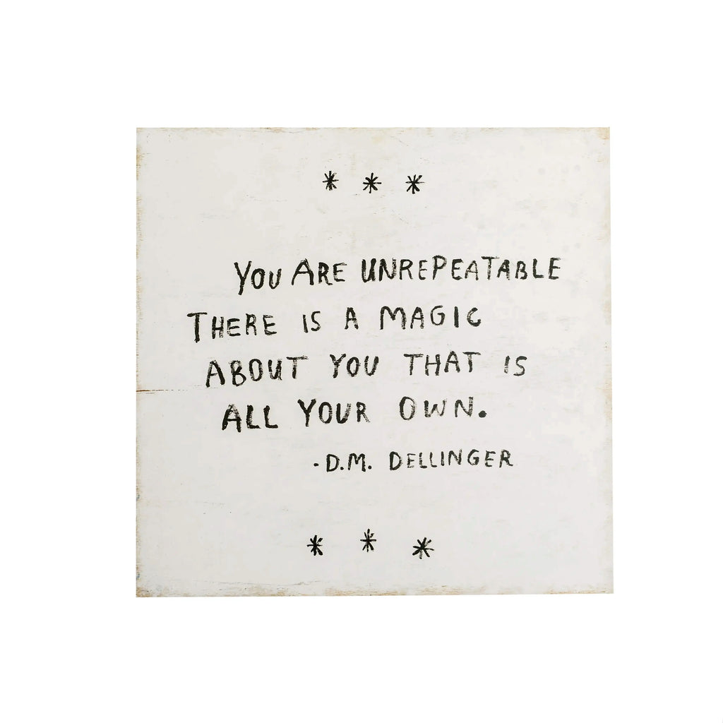 8"x8" You Are Unrepeatable (D.M. Dellinger) Art Poster – Sugarboo & Co
