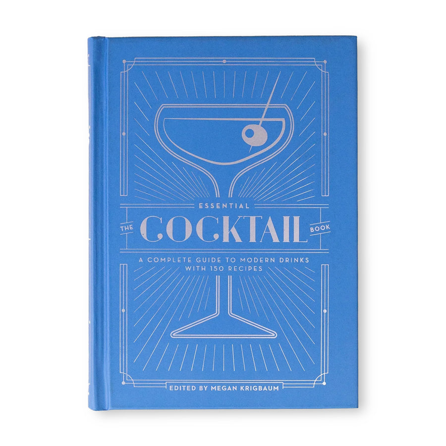 The Essential Cocktail Book: A Complete Guide to Modern Drinks with 15 ...
