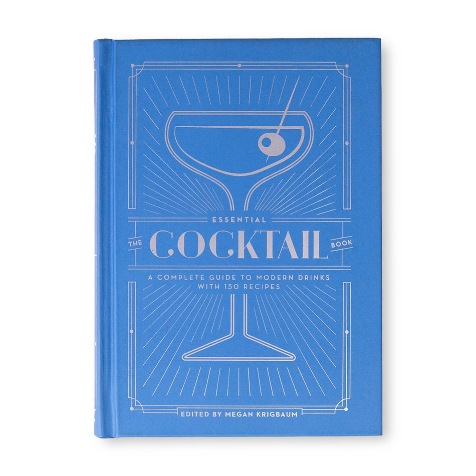 The Essential Cocktail Book: A Complete Guide to Modern Drinks with 15 ...