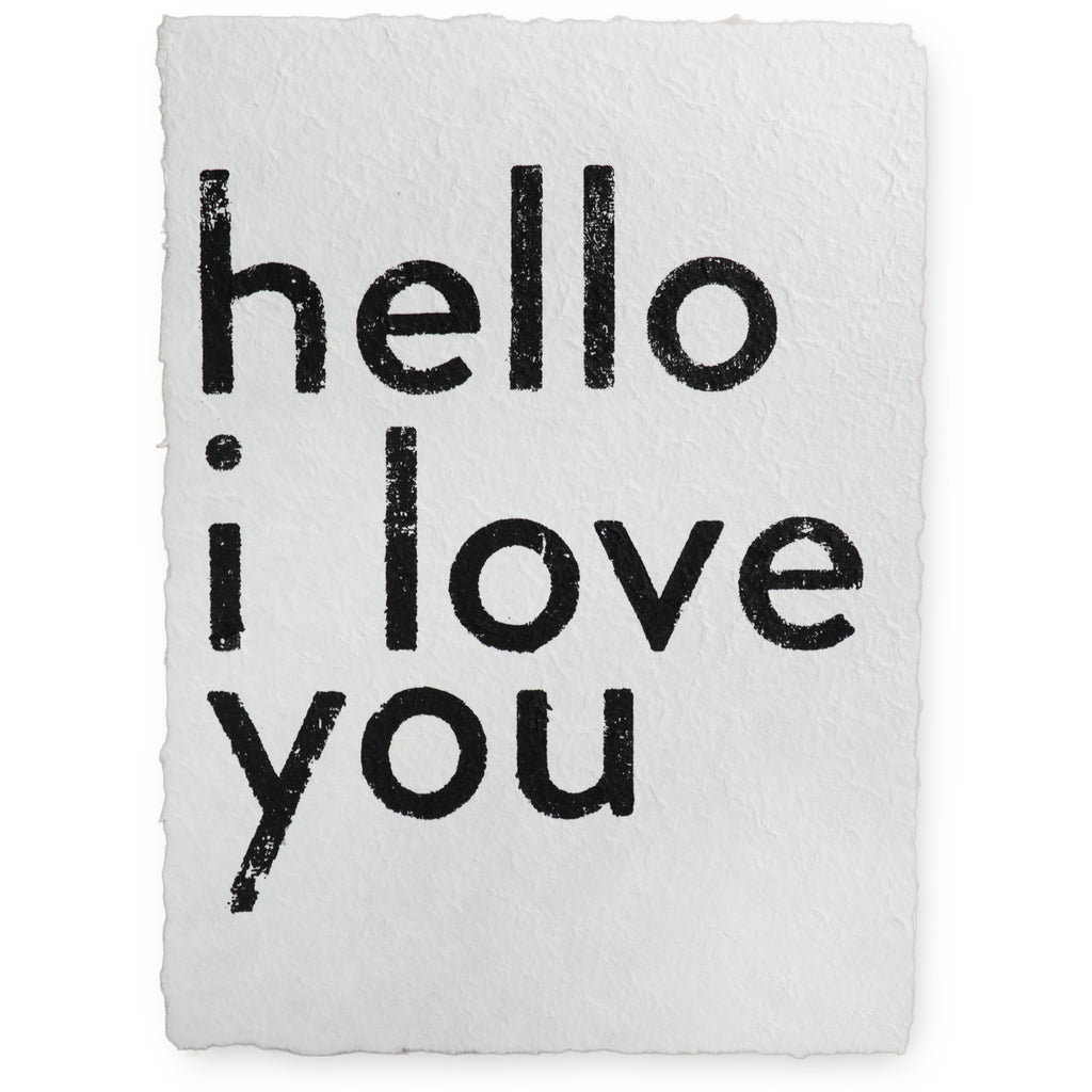 ***Handmade Paper Print - Hello I Love You - 12"x16 – Sugarboo & Co